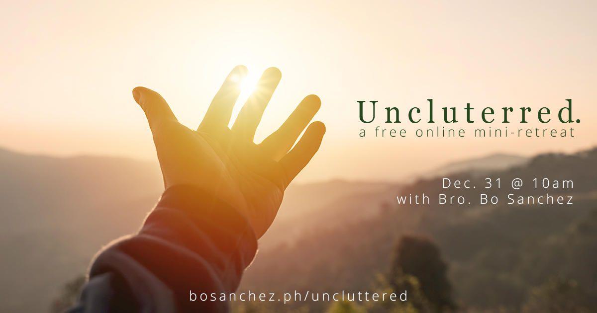 Bo Sanchez's Unclutered
